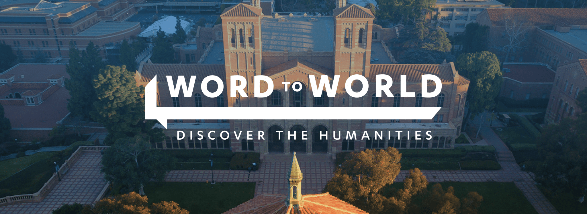 Word to World - UCLA Humanities